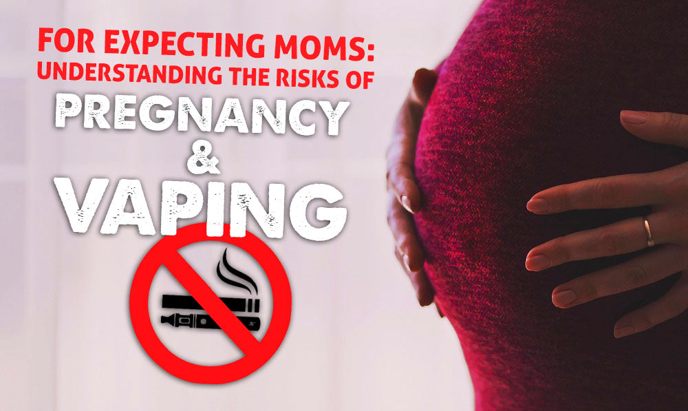 The Risks of Pregnancy and Vaping | Wulf Mods